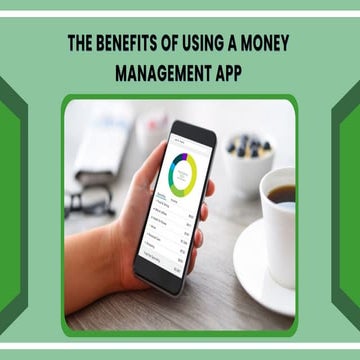 How Does A Money Management App Improve Financial Management? | PDF