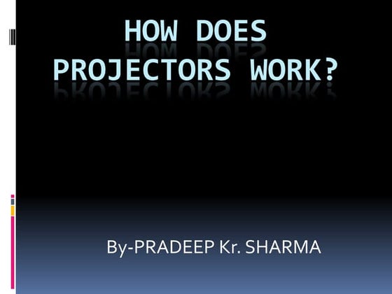 Projector | PPT