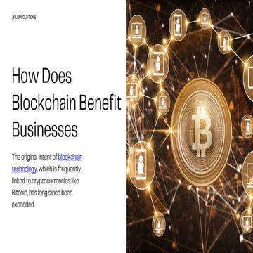 How Does Blockchain Benefit Businesses.pptx