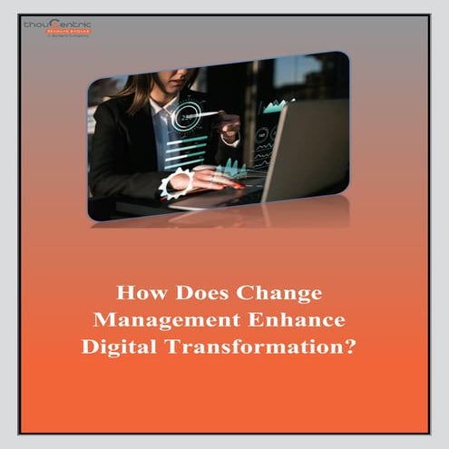 How Does Change Management Enhance Digital Transformation.pdf
