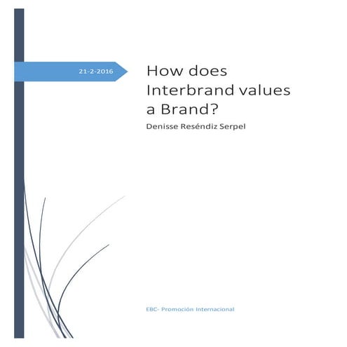 How does interbrand values a brand | DOCX | Advertising Industry ...