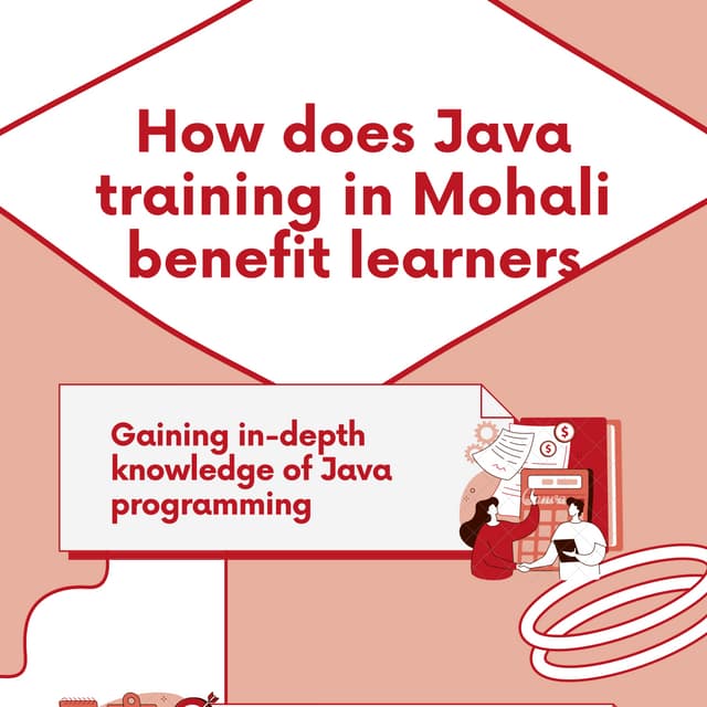 How does Java training in Mohali benefit learners.pdf