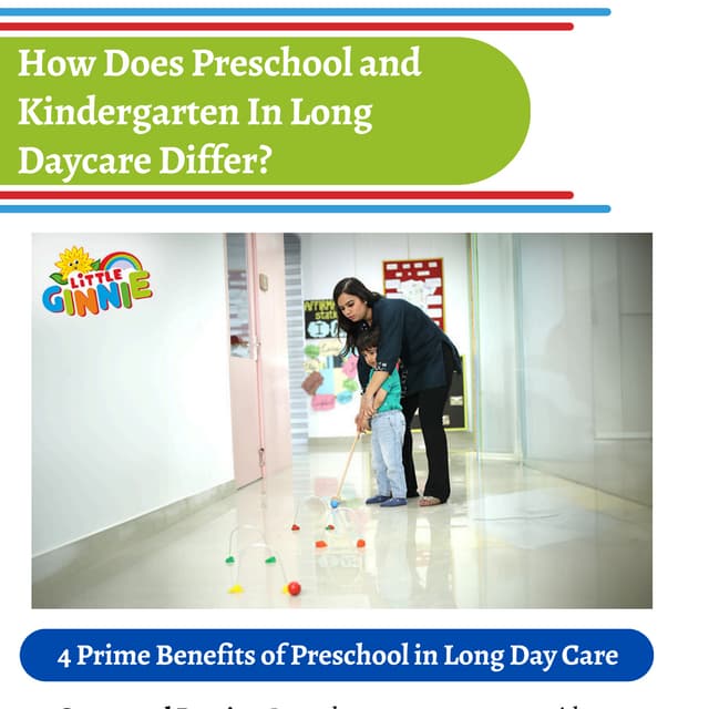 How Does Preschool and Kindergarten In Long Daycare Differ | PDF
