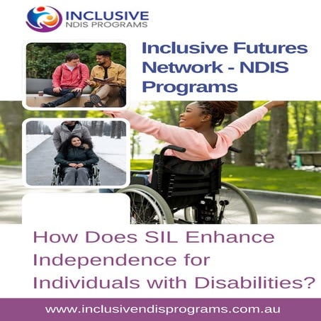 How Does SIL Enhance Independence for Individuals with Disabilities? | PDF