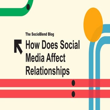 How Does Social Media Affect Relationships | PPTX