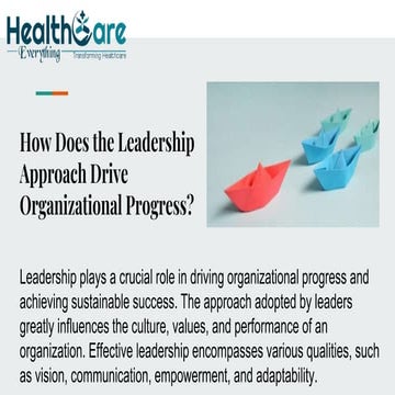 How Does the Leadership Approach Drive Organizational Progress_.pptx