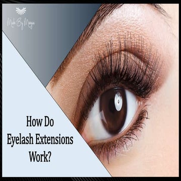 How do Eyelash Extensions Work | PPTX