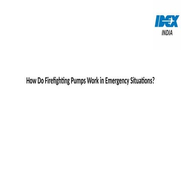 How Do Firefighting Pumps Work in Emergency Situations?.pptx