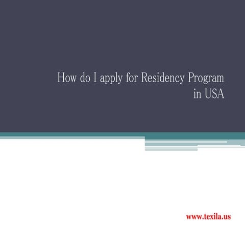 How do i apply for residency program in usa | PPT