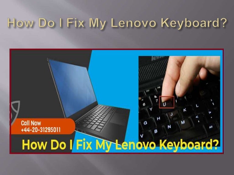How Do I Fix My Lenovo Keyboard how-do-i-fix-my-lenovo-keyboard