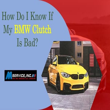 How do I know if my BMW car clutch is bad | PPTX