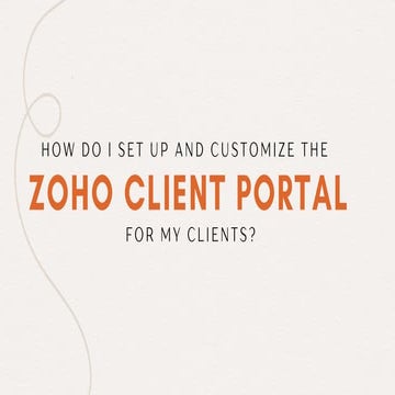 How do I set up and customize the Zoho Client Portal for my clients.pdf