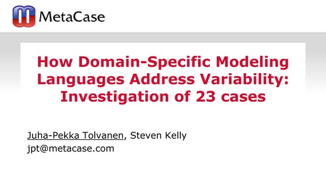 How Domain Specific Modeling Languages Address Variability Investigation Of 23 Cases Ppt