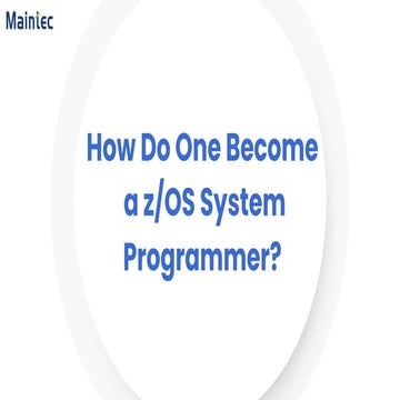 How do one become z/OS programmer?.pptx
