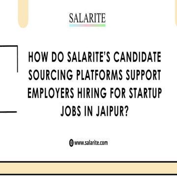 How do Salarite’s candidate sourcing platforms support employers hiring ...