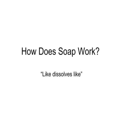 How do soaps work | PPT