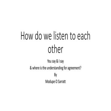 How do we listen to each other | PPTX