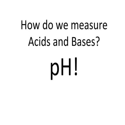 How do we measure acids and bases | PPT