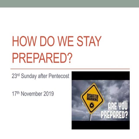 How do we stay prepared 171119 | PPT