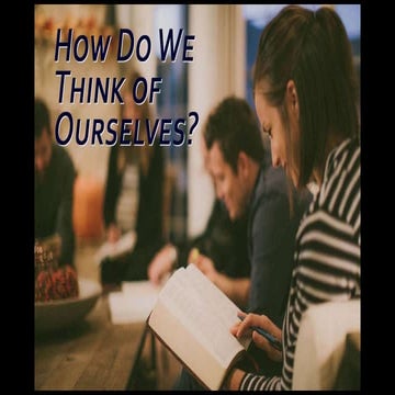 How Do We Think of Ourselves | PPT