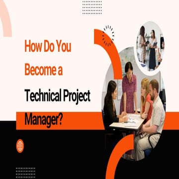 How Do You Become a Technical Project Manager | Invensis Learning | PPT