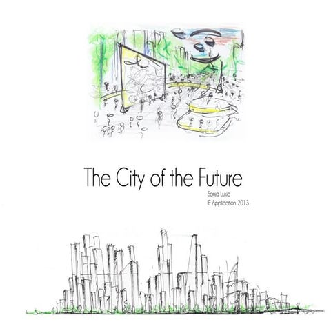 How do you envision the city of the future | PPT
