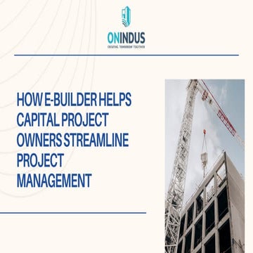 How e-Builder Helps Capital Project Owners Streamline Project ...
