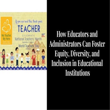 How Educators and Administrators Can Foster Equity, Diversity, and ...