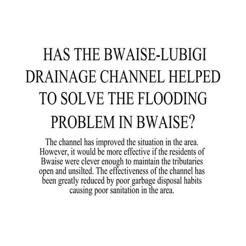 How effective has the bwaise lubigi drainage channel been | PPT