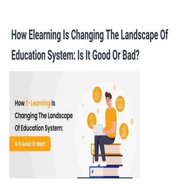 How elearning is changing the landscape of education system is it good ...