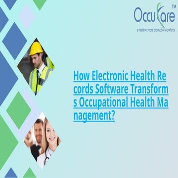 How Electronic Health Records Software Transforms Occupational Health ...
