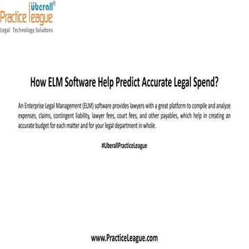 How elm software help predict accurate legal spend | PPT