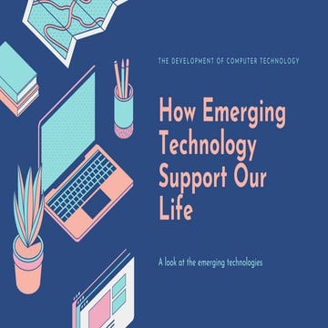 How emerging technology support our life | PPT