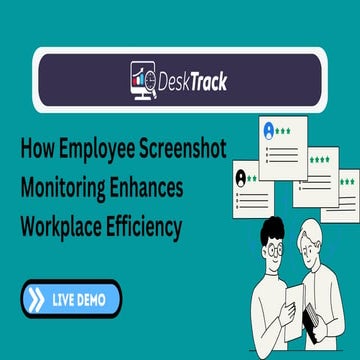 How Employee Screenshot Monitoring Enhances Workplace Efficiency | PDF