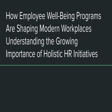 How Employee Well-Being Programs Are Shaping Modern Workplaces ...