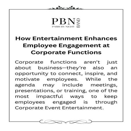 How Entertainment Enhances Employee Engagement at Corporate Functions | PDF