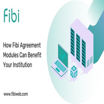 How Fibi Agreement Modules Can Benefit Your Institution.pdf