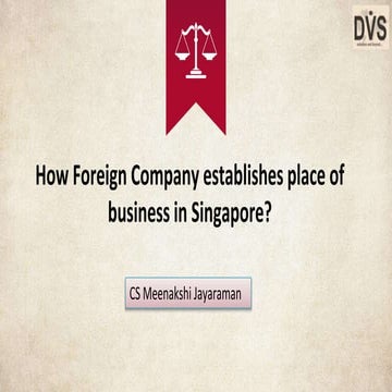 How foreign company establishes place of business in singapore | PPTX