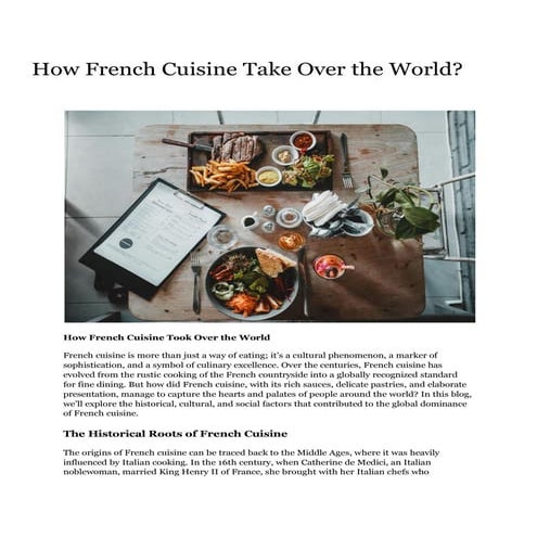 How French Cuisine Take Over the World.pptx | Cooking | Food & Drink