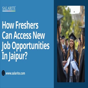 How Freshers Can Get Their First Jobs In Jaipur Easily.pptx