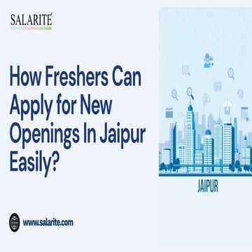 How Freshers Can Apply for New Openings In Jaipur Easily.pdf