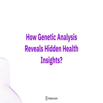 How Genetic Analysis Reveals Hidden Health Insights.pdf