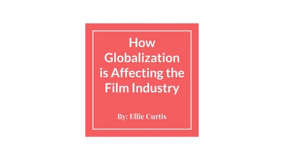 Hollywood and globalization | PPT