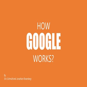 How GOOGLE works? - A Must Read | PPTX