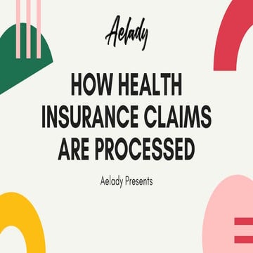 HOW HEALTH INSURANCE CLAIMS ARE PROCESSED | PPT