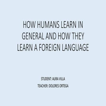 How humans learn in general and how they | PPTX | Education