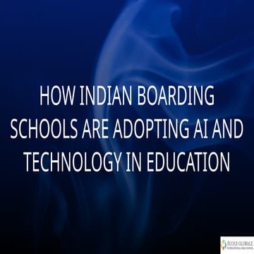 How Indian Boarding Schools Are Adopting AI and Technology in Education ...