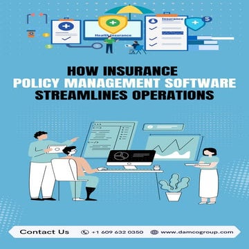 How Insurance Policy Management Software Streamlines Operations | PDF