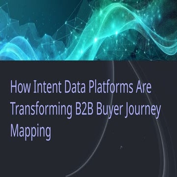 How Intent Data Platforms Are Transforming B2B Buyer Journey Mapping.pptx
