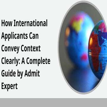 How International Applicants Can Convey Context Clearly A Complete ...